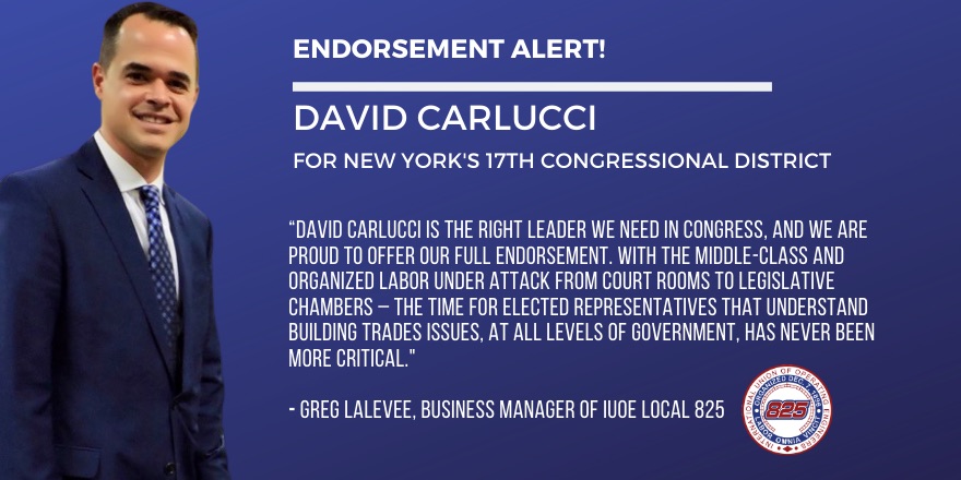 International Union of Operating Engineers Local 825 Endorses David ...